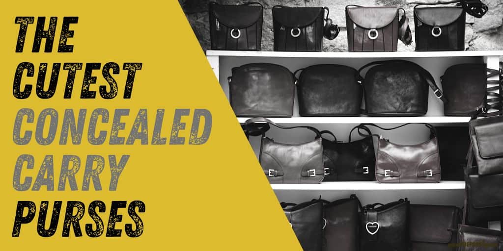 The 7 Best Cute Concealed Carry Purses [2023 Ultimate Guide]